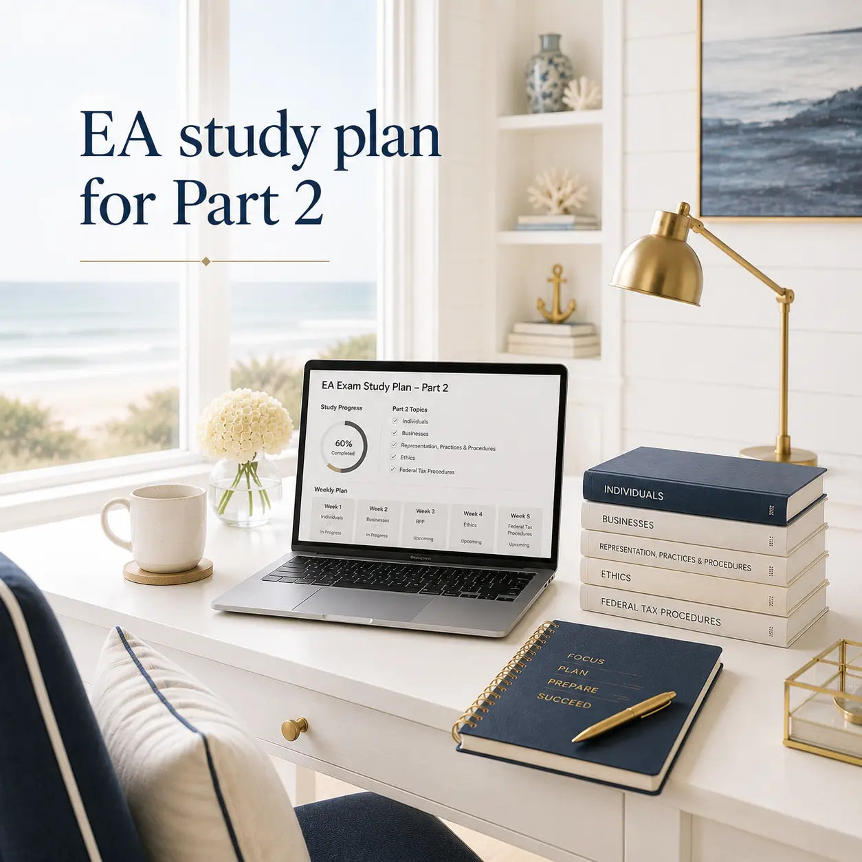 EA Part 2 Study Plan for Working Professionals – Eduyush