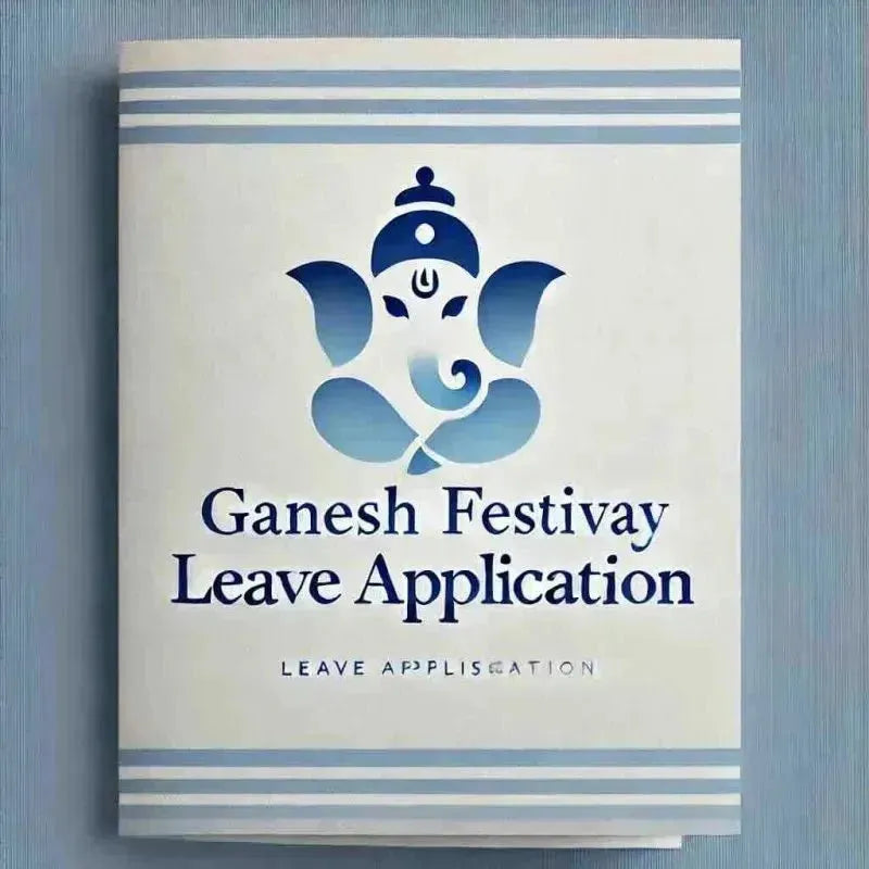 Leave Application for Ganesh Festival: Tips and Examples – Eduyush